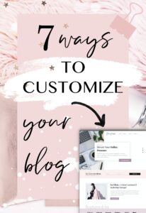 7 Efficient Ways to Customize Your Blog’s Appearance - Anys Nadhilah